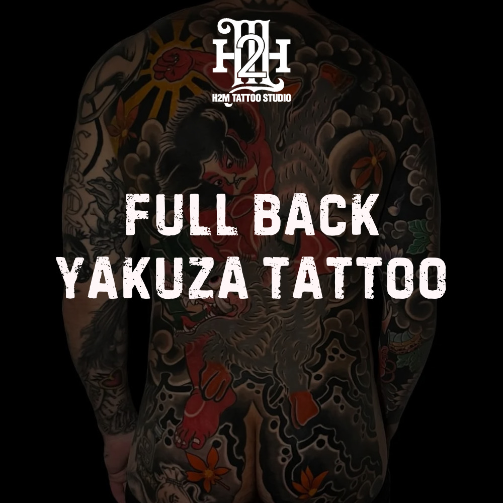 12+ Full Back Yakuza Tattoo Designs | H2M Tattoo Studio